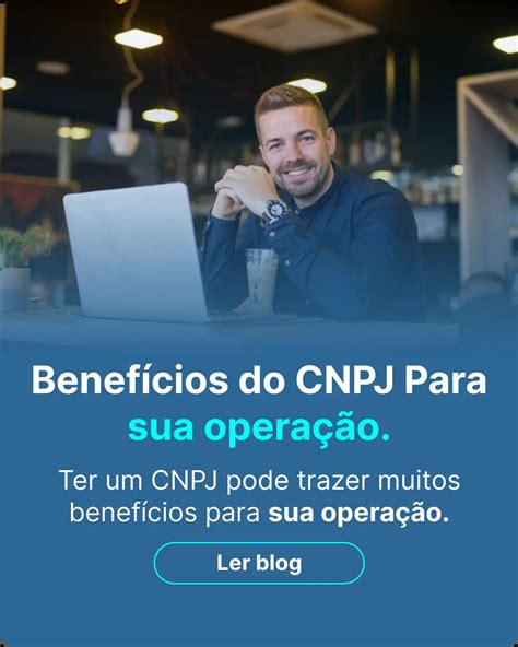 Quais Documentos Necessários Para Abrir Um CNPJ Guia Completo