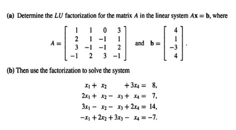 Solved A Determine The LU Factorization For The Matrix A Chegg Com