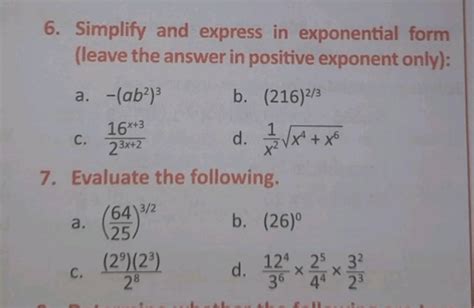 Simplify And Express In Exponential Form Leave The Answer In Positive Ex