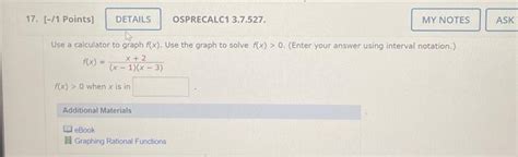 Solved Use A Calculator To Graph F X Use The Graph To Chegg Com