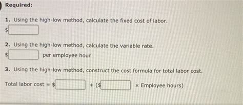 Solved Using High Low To Calculate Fixed Cost Calculate The