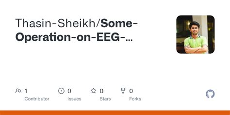 Github Thasin Sheikhsome Operation On Eeg Signal Using Python