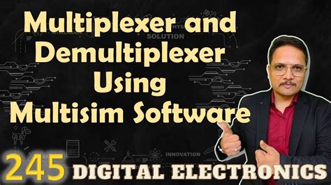 Multiplexer And Demultiplexer In Multisim Software Youtube