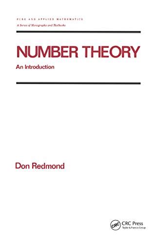 Number Theory An Introduction To Pure And Applied Mathematics Chapman And Hallcrc Pure And