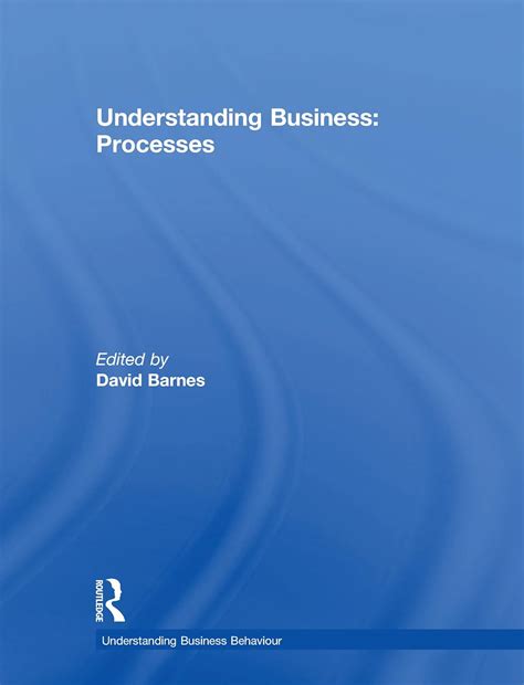 Understanding Business Processes Barnes David 9780415238618 Books
