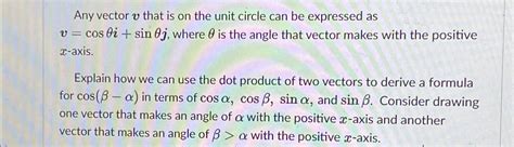 Solved Any Vector V That Is On The Unit Circle Can Be Chegg