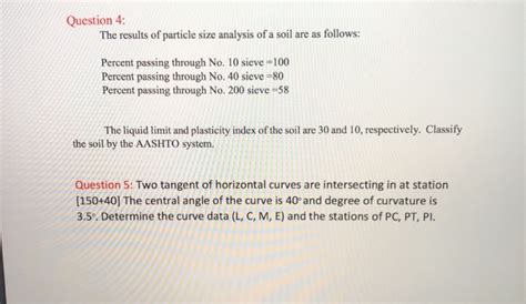 Solved Question The Results Of Particle Size Analysis Of Chegg