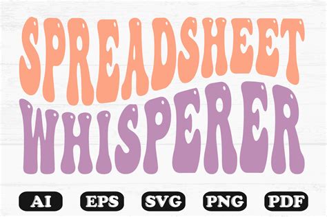 Spreadsheet Whisperer Retro Wavy Svg T S Graphic By Hosneara 4767 · Creative Fabrica