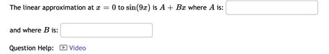 Solved The Linear Approximation At X 0 To And Where B Is