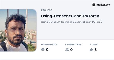 Using Densenet And Pytorch Ecosystem Directory Market Dev