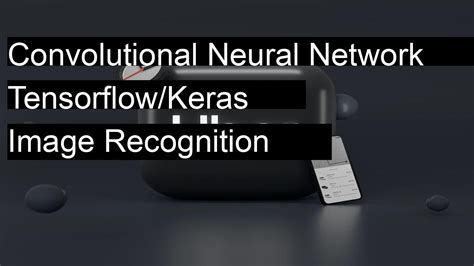 How To Train A Convolutional Neural Network Using Tensorflowkeras For Image Recognition On A