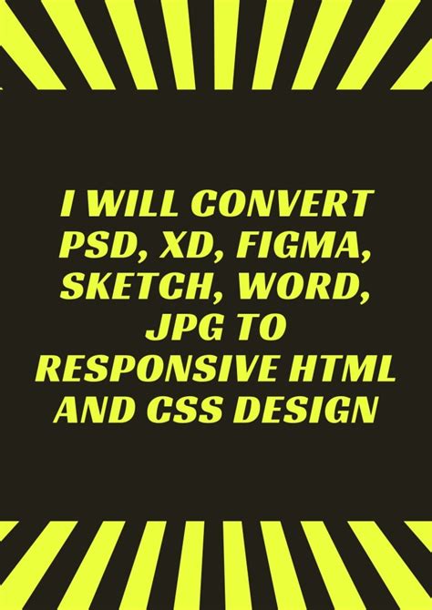 Convert Psd Xd Figma Sketch Etc To Responsive Html And Css Design