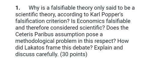 Solved 1 Why Is A Falsifiable Theory Only Said To Be A