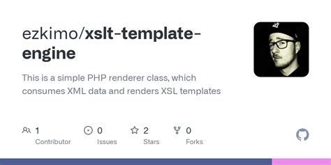 Github Ezkimoxslt Template Engine This Is A Simple Php Renderer Class Which Consumes Xml