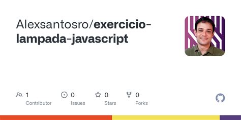 GitHub Alexsantosro Exercicio Lampada Javascript