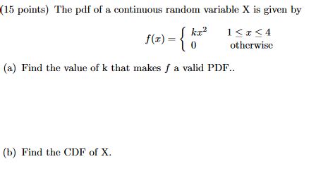 Solved Points The Pdf Of A Continuous Random Variable X Chegg