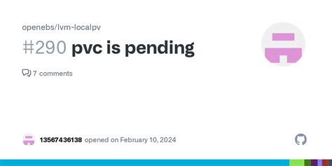 Pvc Is Pending · Issue 290 · Openebslvm Localpv · Github
