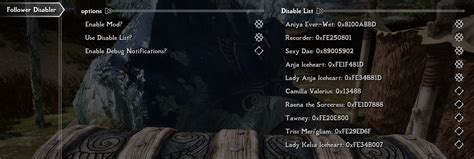 Bug Help Razarons Follower Disabler Mod On Nexus Technical Support