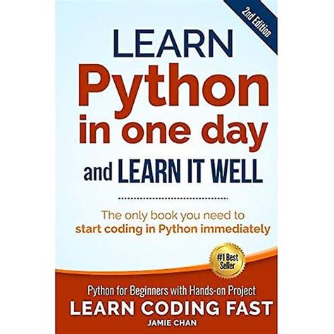 learn python in one day and learn it well 2nd edition python for