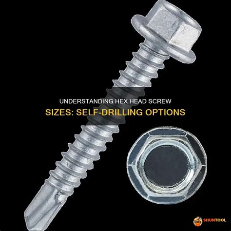 Understanding Hex Head Screw Sizes Self Drilling Options Shuntool