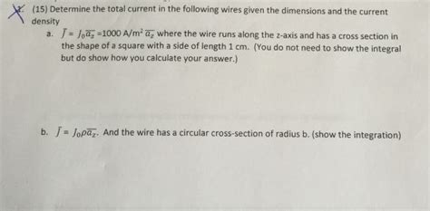 Solved Determine The Total Current In The Following Wires Chegg Com
