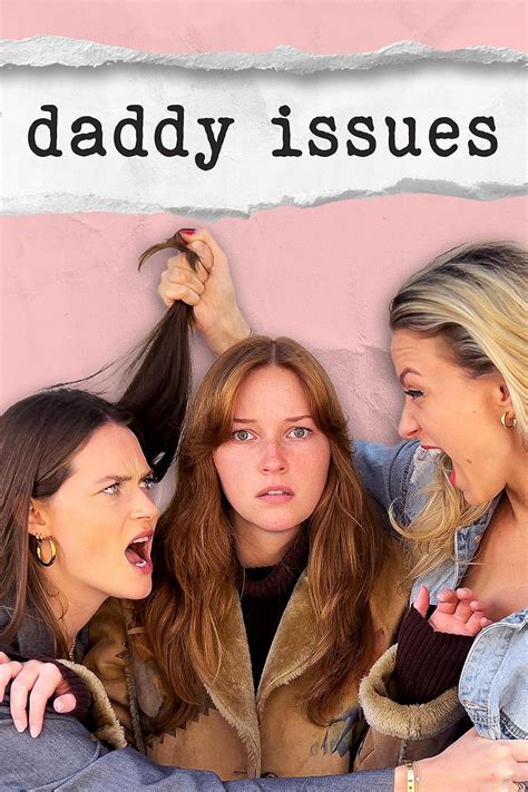 Daddy Issues 2025 Imdb