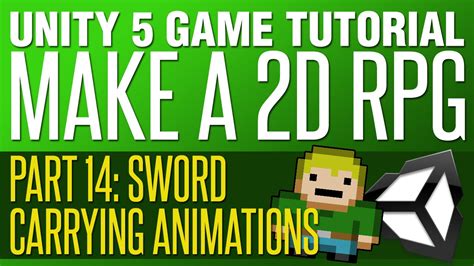 Unity Rpg Tutorial 14 Sword Animations Youtube