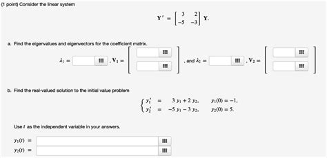 solved point consider the linear system y 35 3] y find the