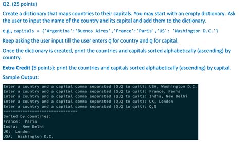 Solved Create A Dictionary That Maps Countries To Their