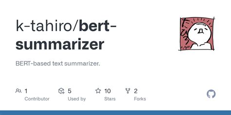 GitHub K Tahiro Bert Summarizer BERT Based Text Summarizer