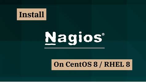 How To Install Nagios On CentOS 8 RHEL 8 ITzGeek