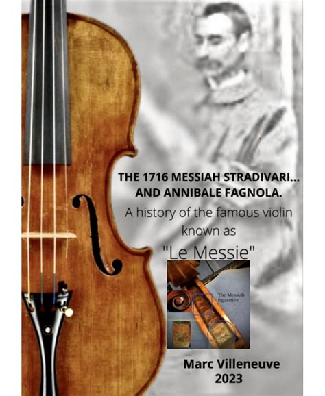The Messiah Stradivarius Hidden Truth About The Violin And Annibale
