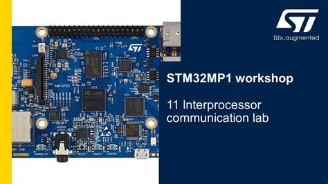 STM MP Workshop Interprocessor Communication Lab YouTube