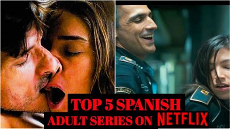 Top 5 Best Spanish Adult Webtv Series On Netflix In Hineng Part 5