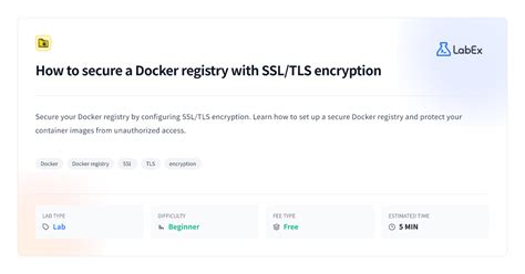How To Secure A Docker Registry With Ssltls Encryption Labex
