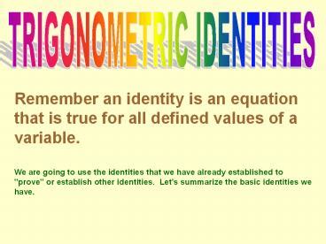 TRIGONOMETRIC IDENTITIES Presentation Free To Download