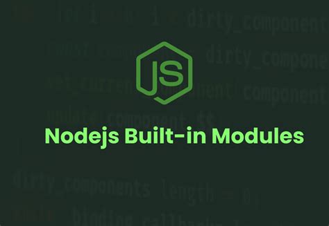 20 Essential Built In Nodejs Modules You Cant Miss