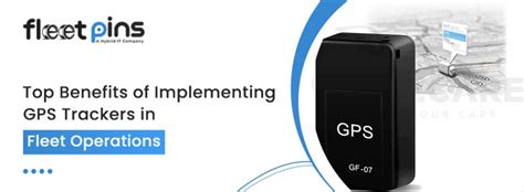 Top Benefits Of Implementing GPS Trackers In Fleet Operations Fleet Management Solutions
