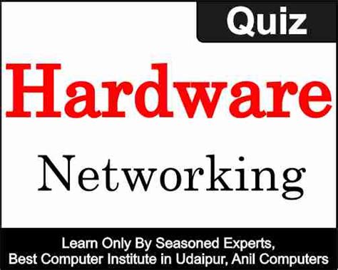 Mastering Hardware And Networking Mcqs Tips And Insights From Anil