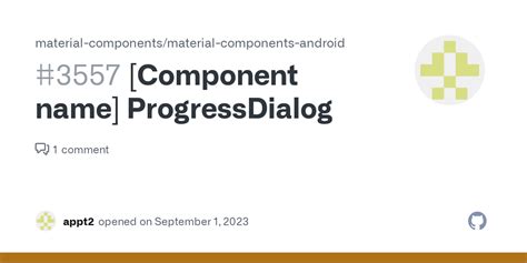 Component Name Progressdialog · Issue 3557 · Material Componentsmaterial Components Android