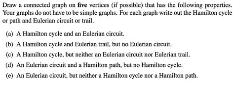 Solved Draw A Connected Graph On Five Vertices If Possible