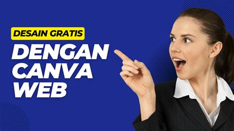 Desain Gratis Dengan Canva Web Cara Membuatnya Digisraya