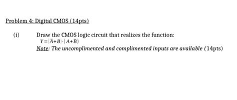 Solved Problem 4 Digital Cmos 14ptsi ﻿draw The Cmos