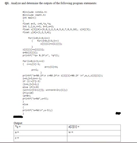 Solved Q1 Analyze And Determine The Outputs Of The