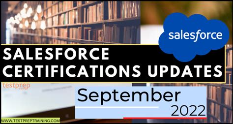 Salesforce Certification Updates September 2022 Blog
