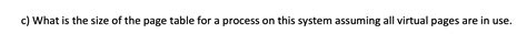 Solved Consider A Virtual Memory System With The Following Chegg Com