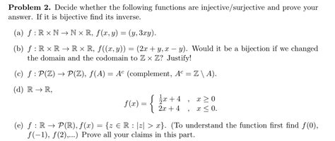 Solved Problem Decide Whether The Following Functions Are Chegg