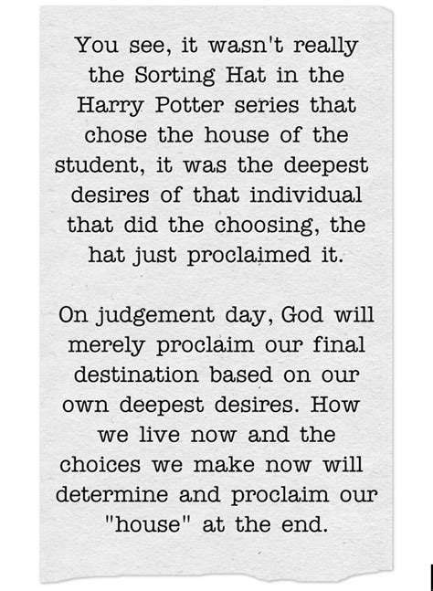 You See It Wasnt Really The Sorting Hat In The Harry Quozio