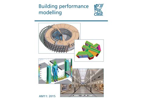 Cibse Launches Building Performance Modelling Guide Cibse Journal