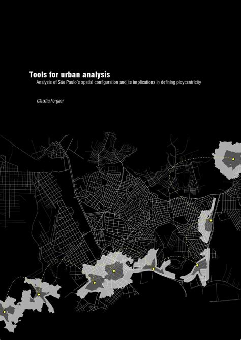 Analysis Of São Paulos Spatial Configuration And Its Implications In Defining Ploycentricity